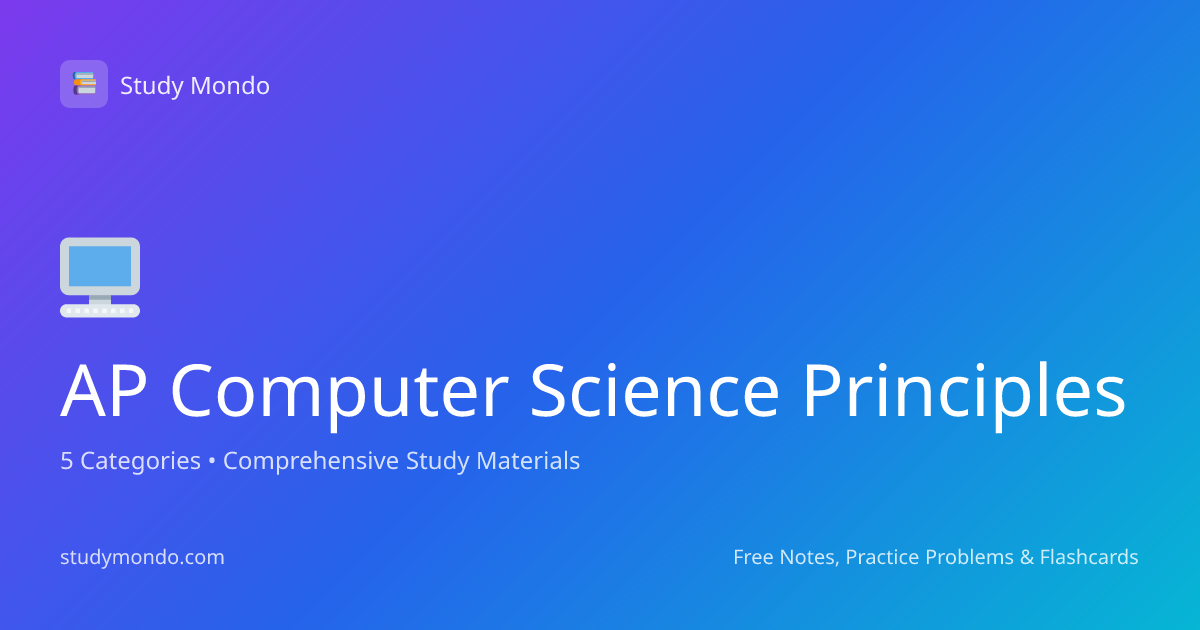 AP Computer Science Principles | Study Mondo